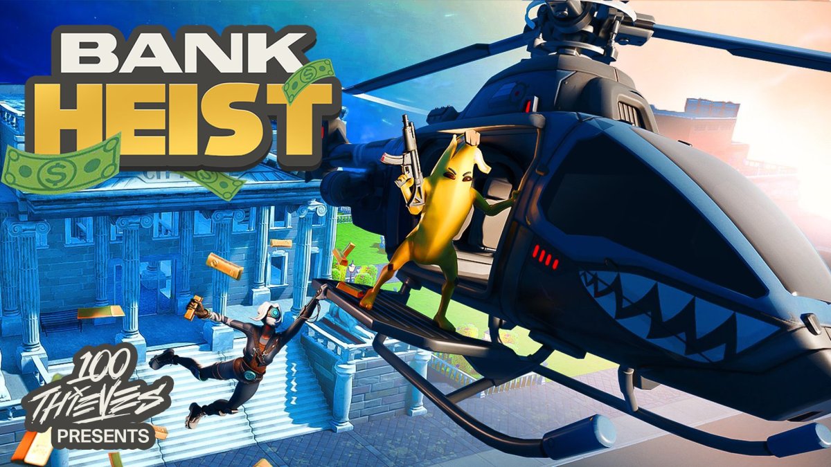 100 Thieves debuts Bank Heist custom Fortnite Map
